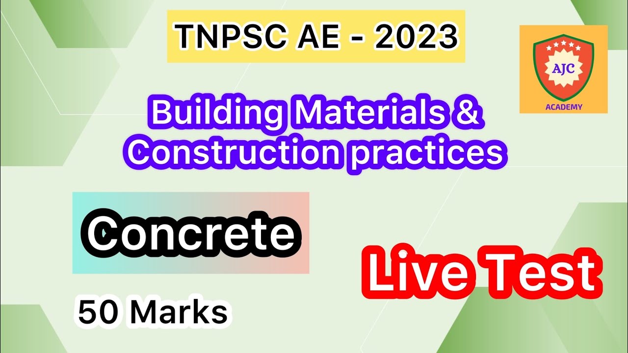 TNPSC AE - 2023/Building Material/Concrete/Live Test/50 Marks - YouTube