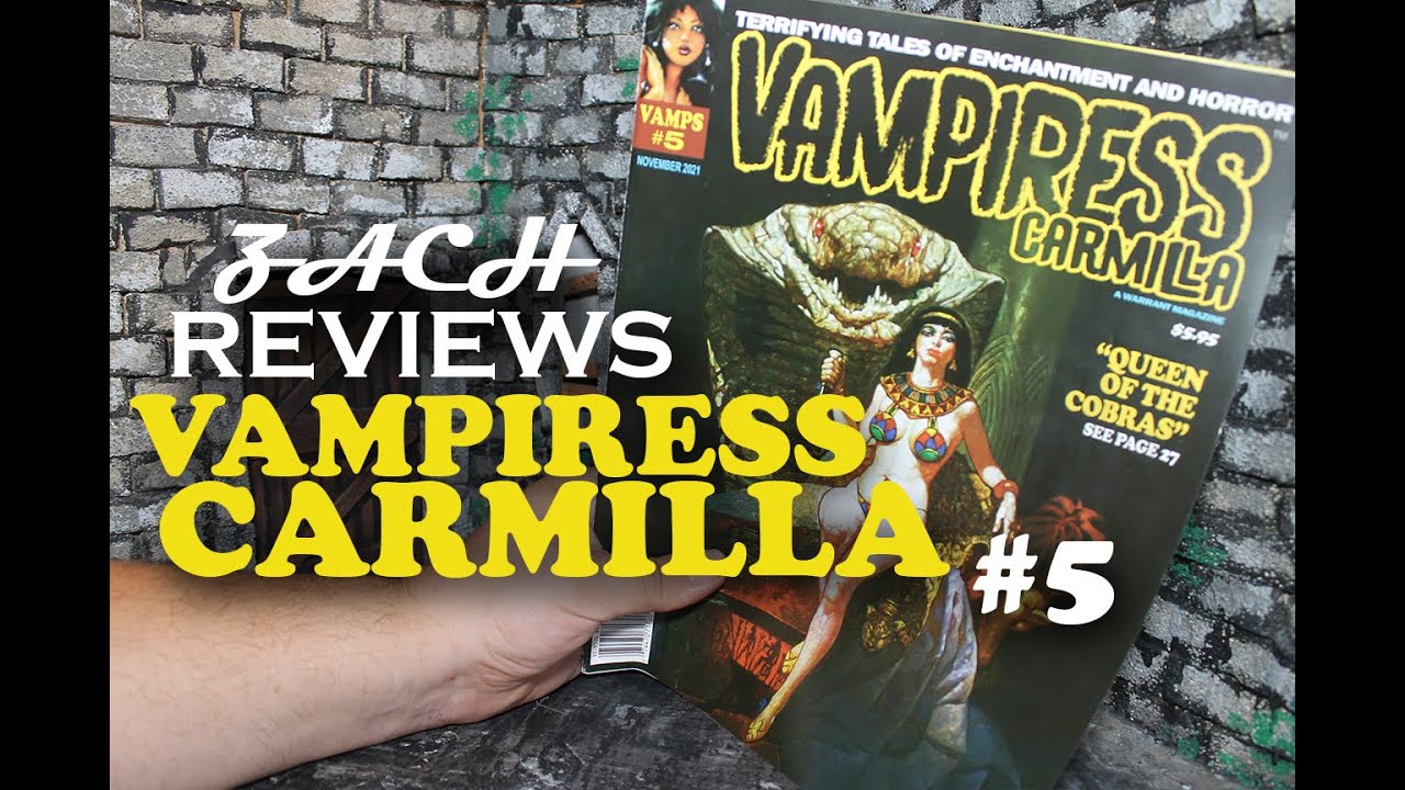 Zach Reviews Vampiress Carmilla No. 5 (November 2021, Anthology Horror ...