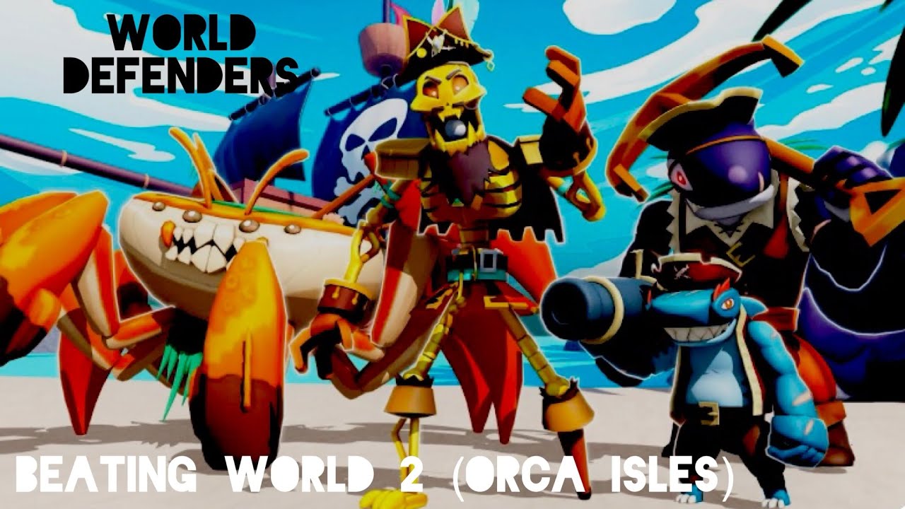 World defenders beating beating orca isles biggest boss ever! - YouTube
