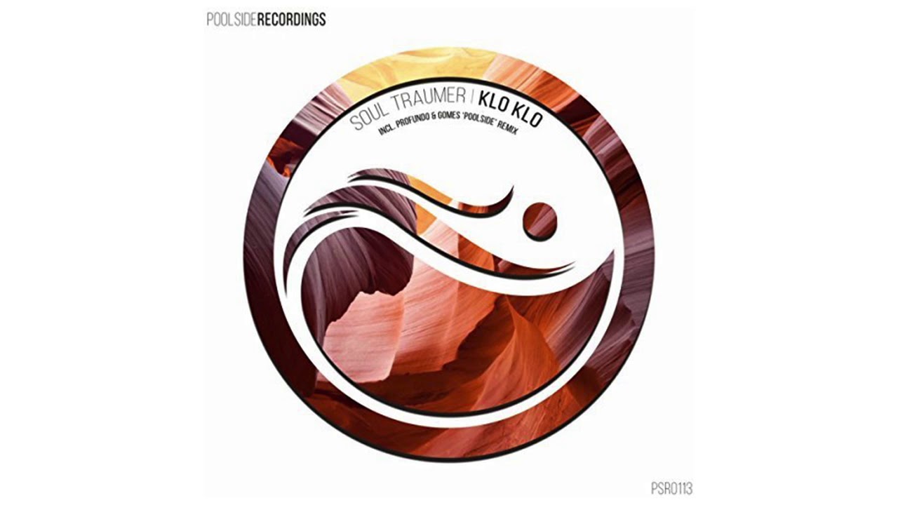 Soul Traumer - Klo Klo (Original Mix) - YouTube