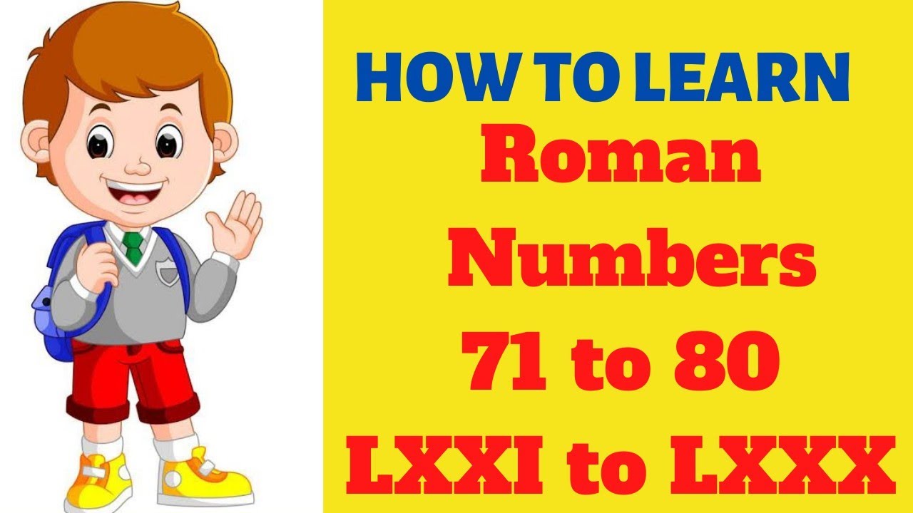 Roman Numbers 71 To 80 Roman Numerals LI To LX Learn Roman Numbers roman-numbers-71-to-80-roman-numerals-li-to-lx-learn-roman-numbers