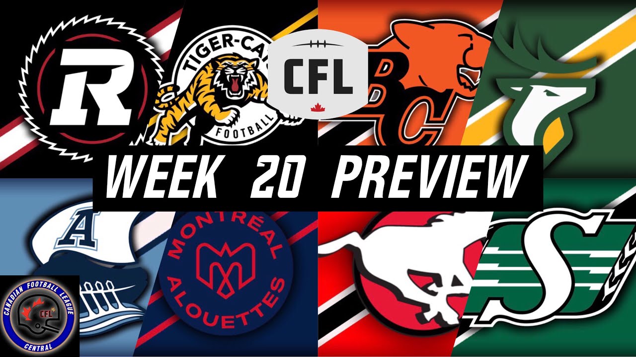 Week 20 Preview! 2022 CFL Season! - YouTube