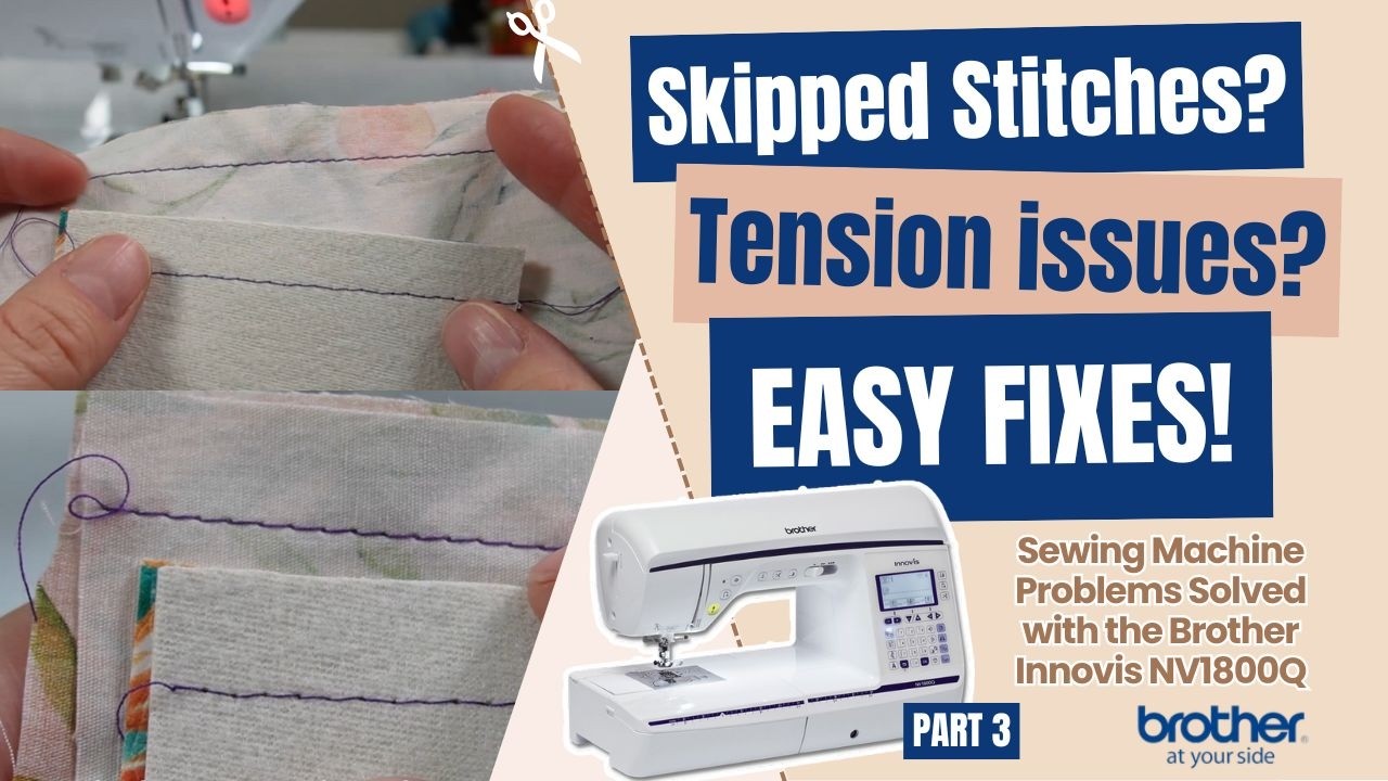 Sewing Machine Problems Solved: Tension, Skipped Stitches & More - YouTube