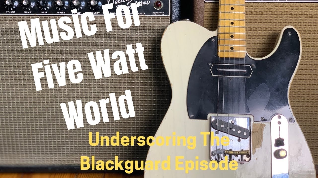 Telecaster Guitar Solo - Five Watt World Blackguard Episode ...