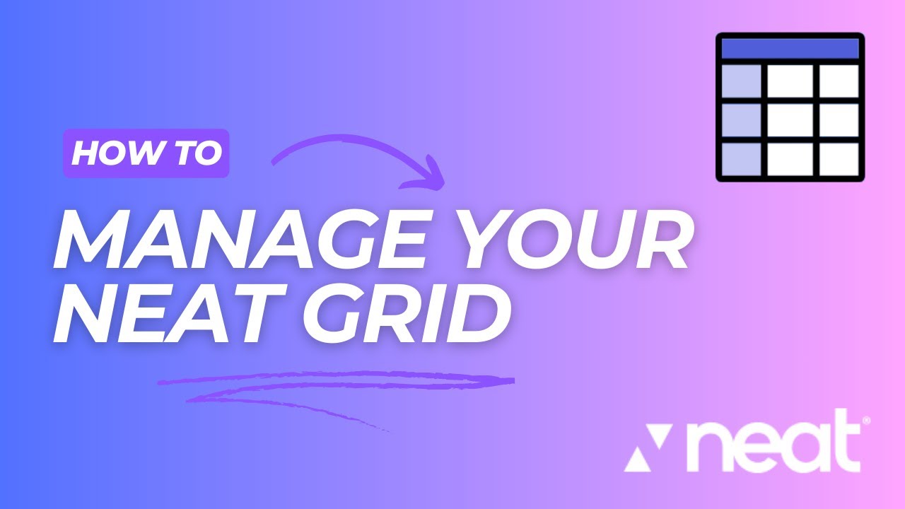 Neat Hacks: How to Manage Your Neat Grid Like a Pro | Quick Tutorial ...
