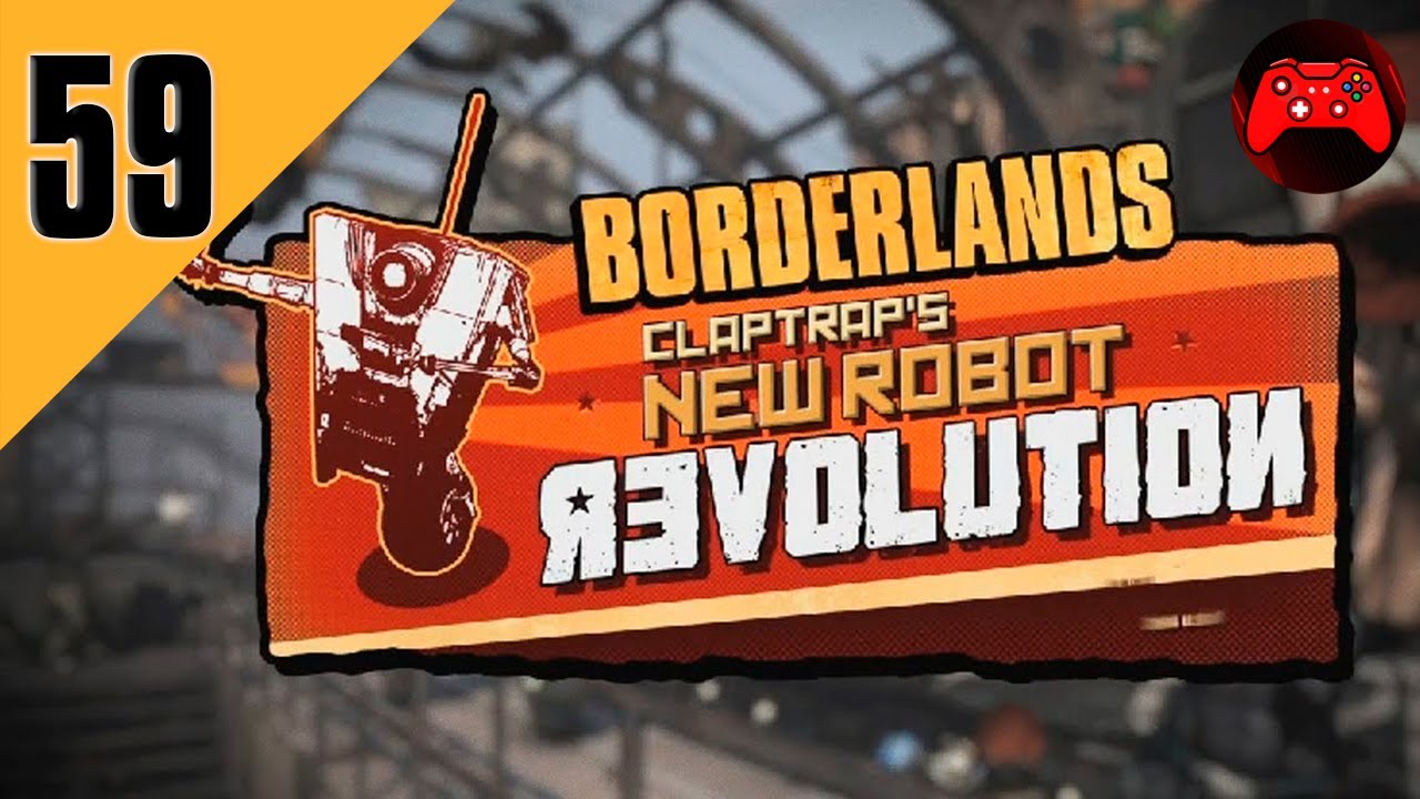 Asi es como se farmea en este dlc (Dlc de Claptrap) |BORDERLANDS 1 #59 ...