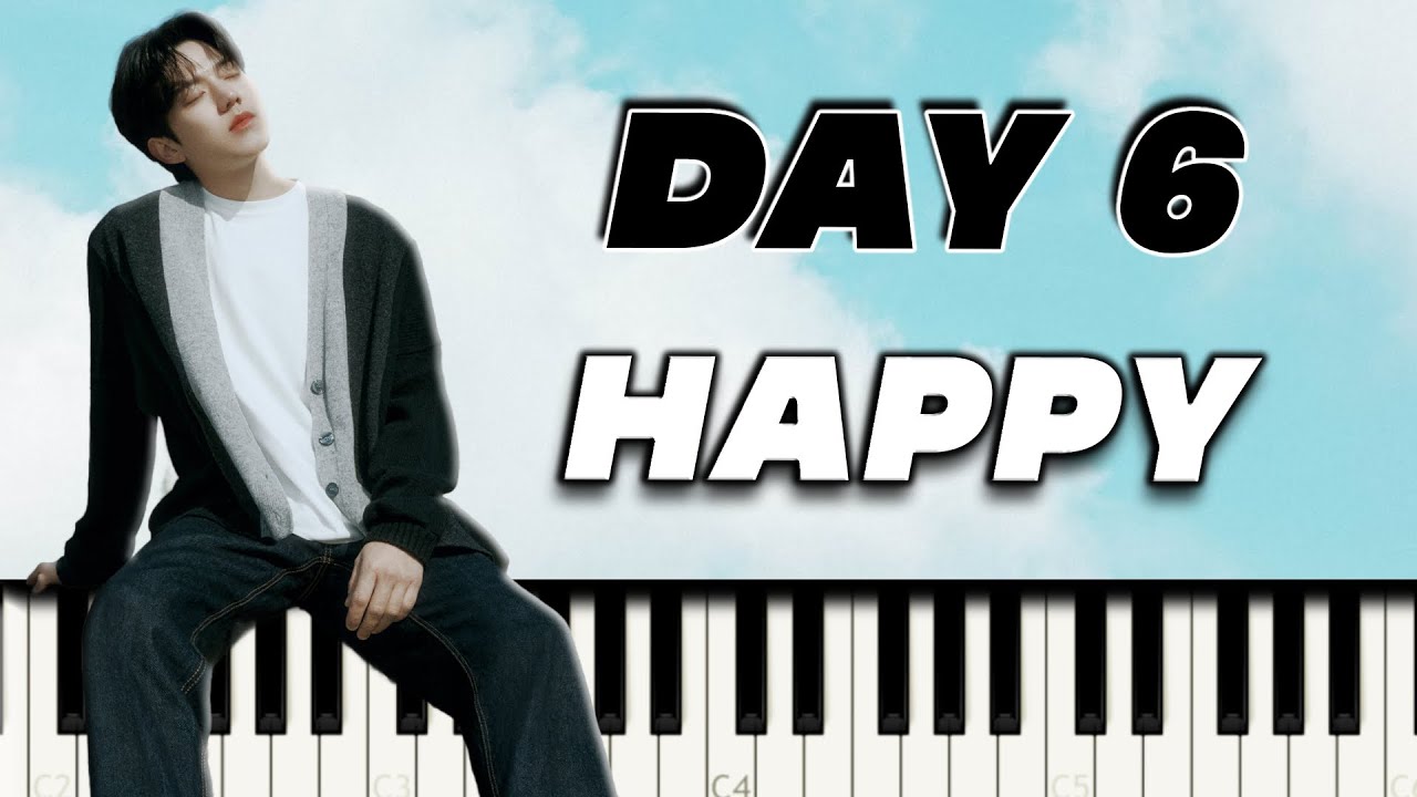 DAY6 (데이식스) - 'HAPPY' | Piano Tutorial & Sheet Music - YouTube