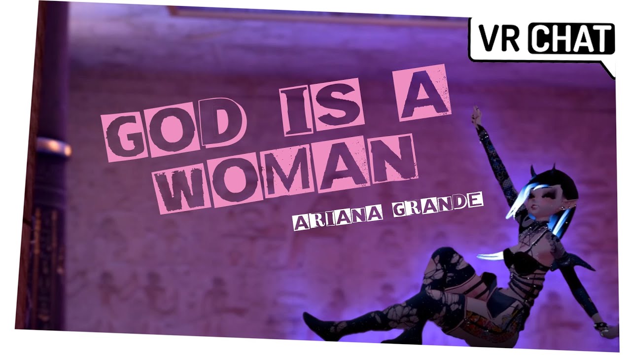 NIIINY - Ariana Grande -God is a Woman (VRCHAT DANCE) - YouTube