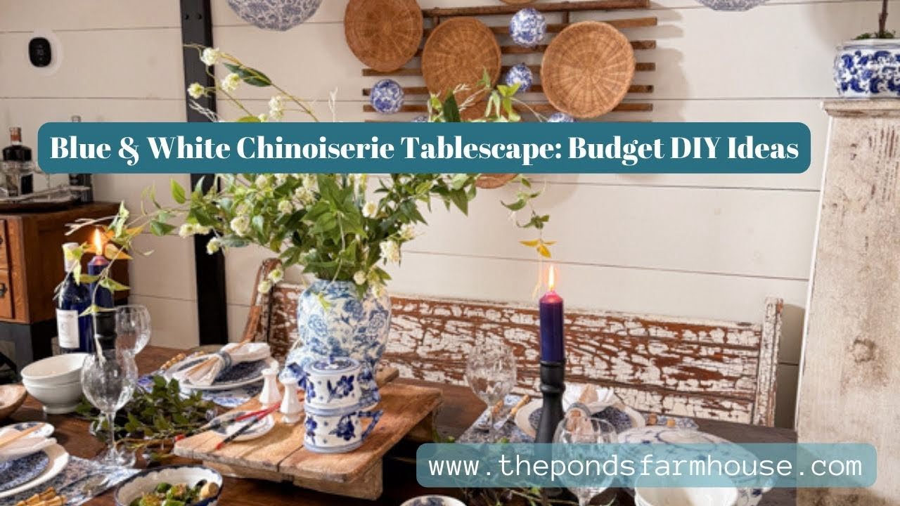 Blue & White Chinoiserie Tablescape: Easy Budget DIY Ideas. - YouTube
