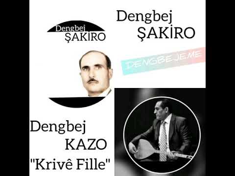 #Dengbej Şakiro & Dengbej Kazo  Krivê Fille