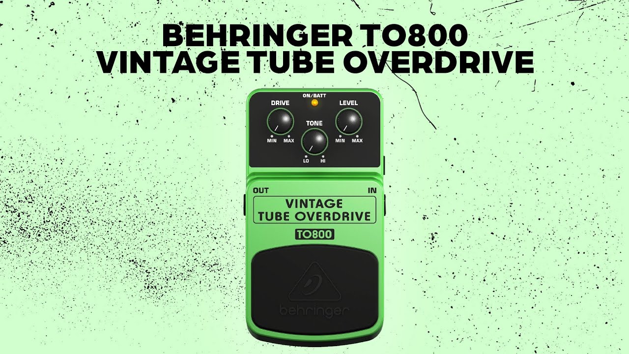 Behringer TO800 Vintage Tube Overdrive - YouTube