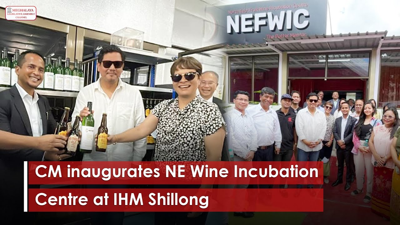 CM inaugurates NE Wine Incubation Centre at IHM Shillong - YouTube