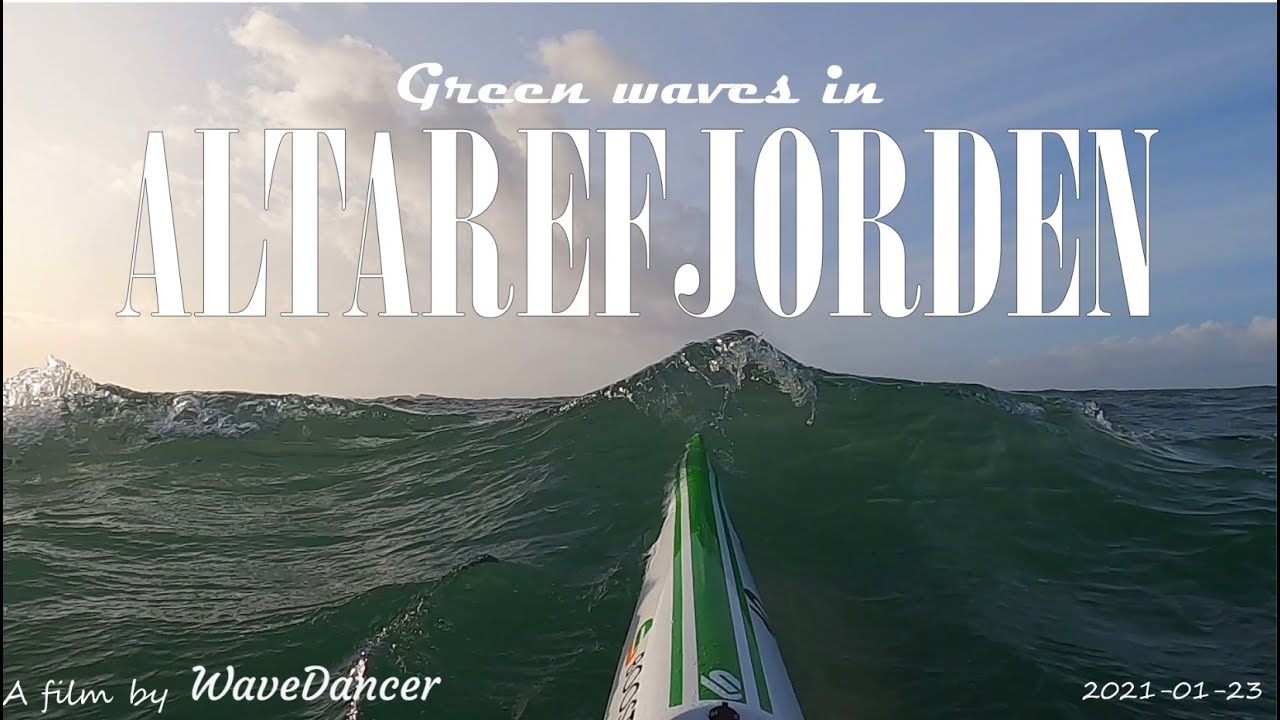 Wavedancer - green waves in Altarefjorden - YouTube