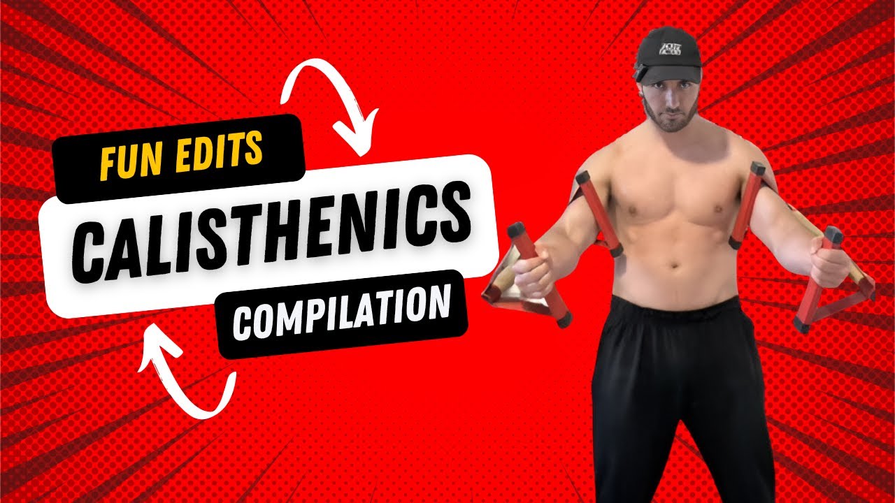 CALISTHENICS EDITS COMPILATION - Duquette Learns - YouTube