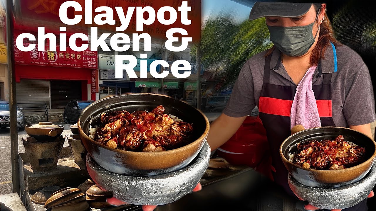 Malaysia Food| Claypot charcoal Chicken and Rice| chinese style ...