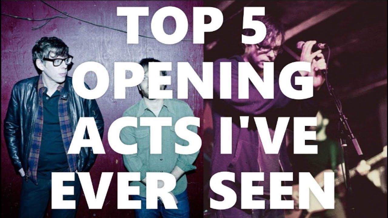 TOP 5 OPENING ACTS I'VE EVER SEEN - YouTube
