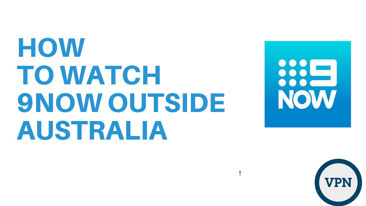 How to watch 9now outside Australia - YouTube