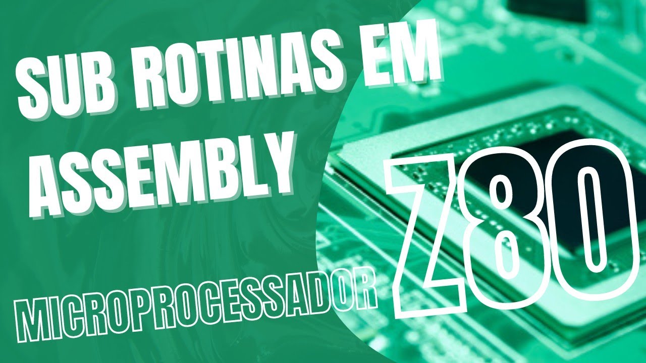 Sub-Rotinas em Assembly - Z80 - YouTube