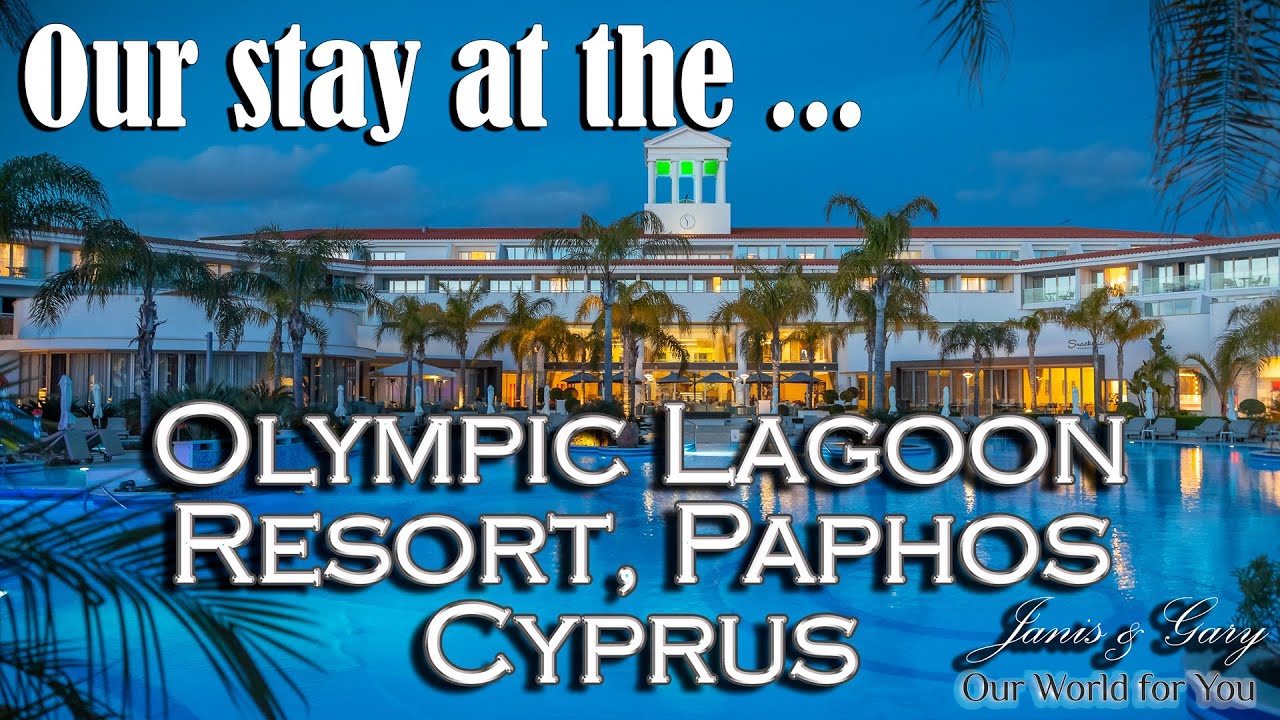 Our stay at the Olympic Lagoon Resort, Paphos, Cyprus with Jet2Holidays ...