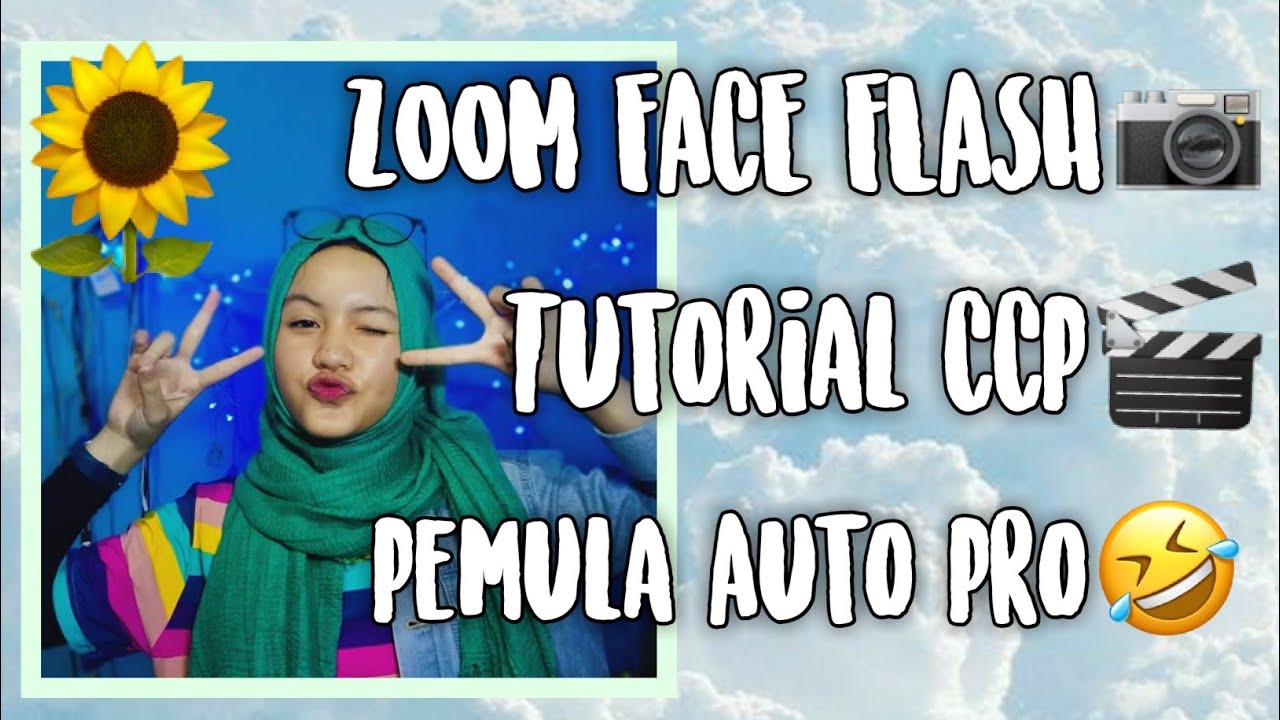 Tutorial ccp zoom face flash - YouTube