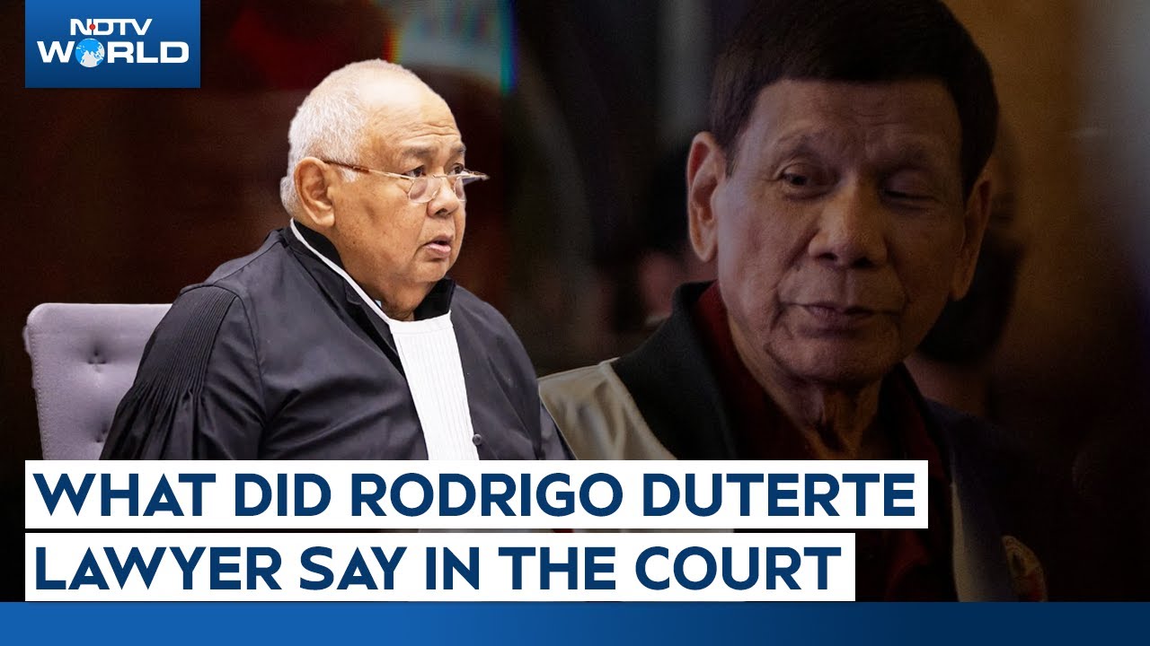 Rodrigo Duterte | What Did Rodrigo Duterte's Lawyer Say In The Court ...