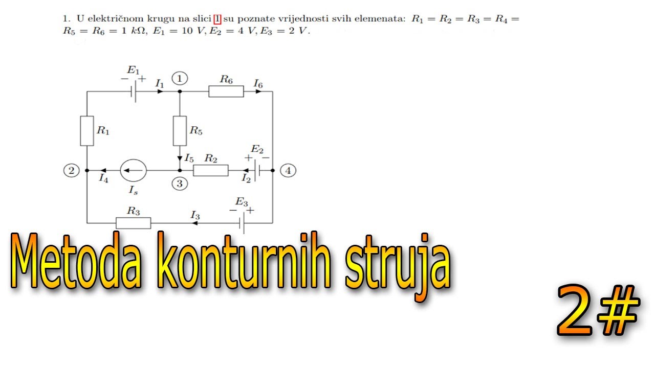Metoda konturnih struja - Primjer 2 - YouTube