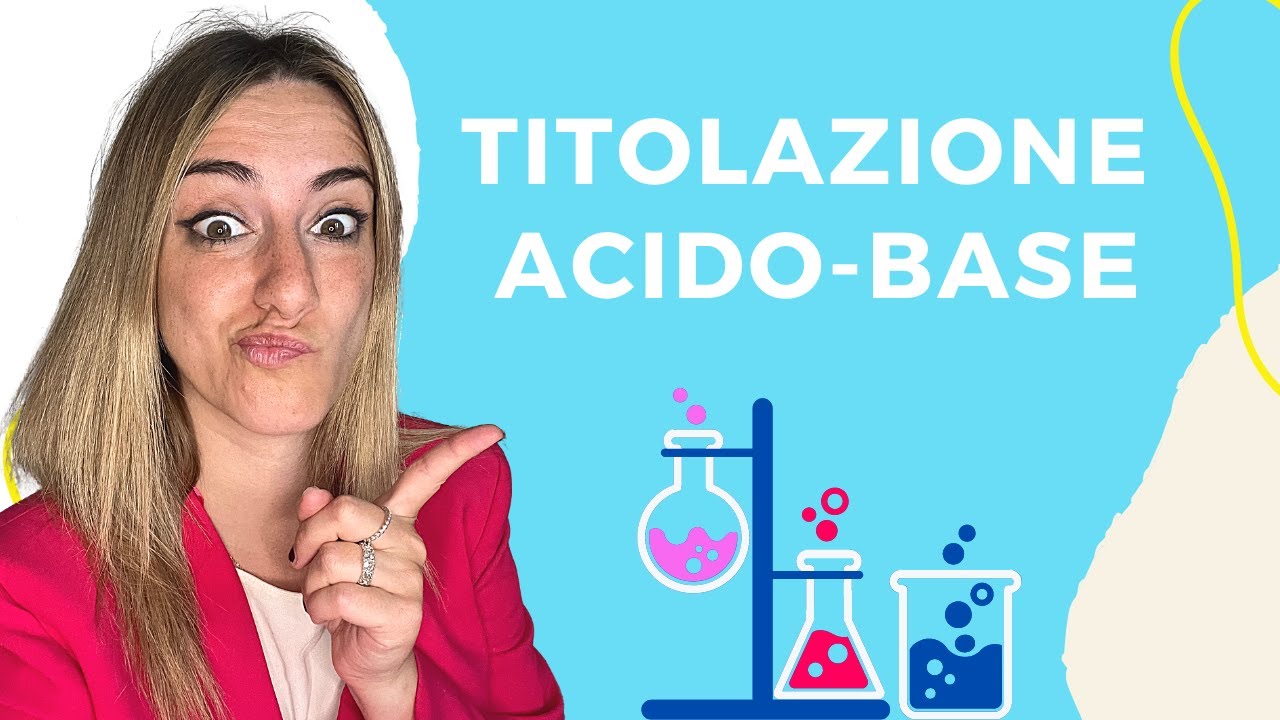 Cos'è una titolazione acido-base - Esempio di calcolo - YouTube