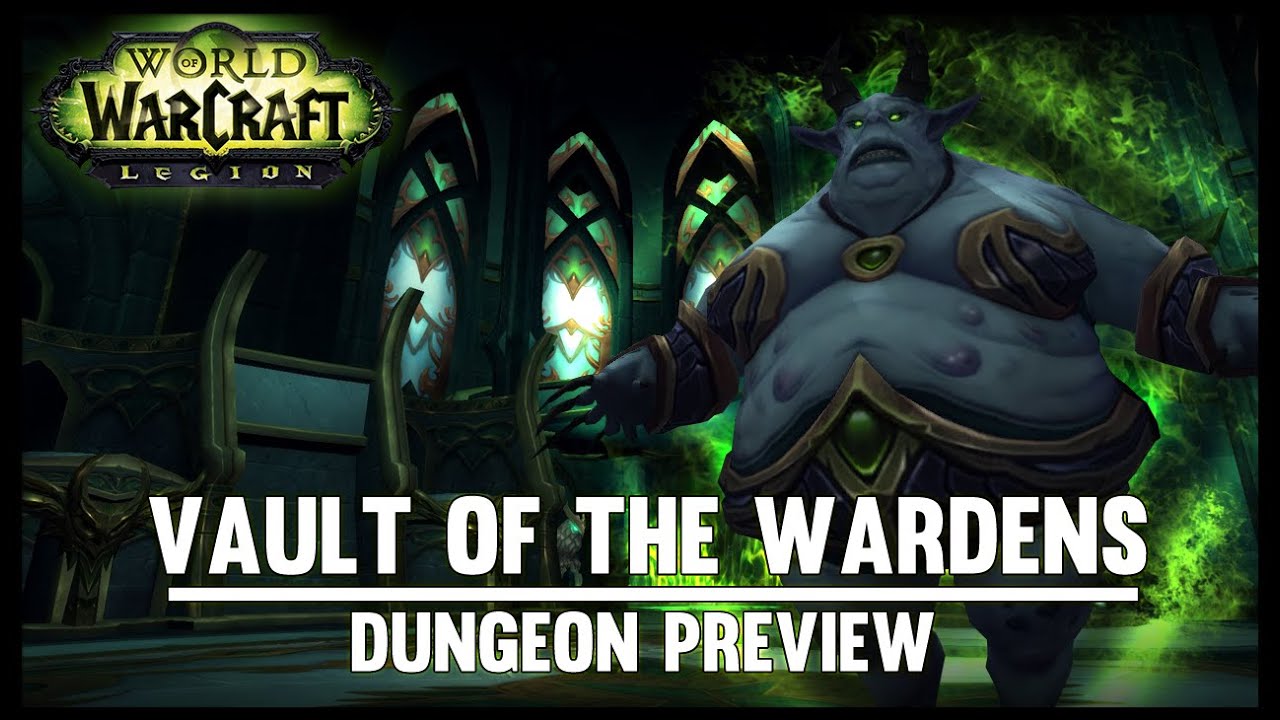 Vault of the Wardens - Legion Alpha - FATBOSS - YouTube