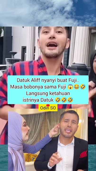 Datuk Aliff Syukri nyanyi buat Fuji ketahuan istrinya 😂😂 #aliffsyukri #fujian - YouTube