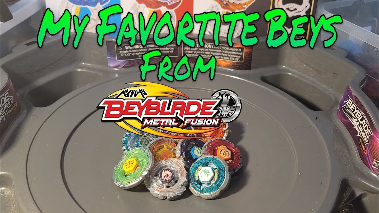 My Favorite Beyblade Metal Fusion Beys! - YouTube