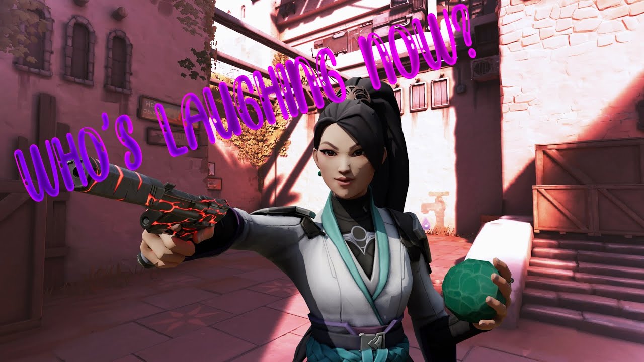 Who's Laughing Now | Valorant Montage! - YouTube