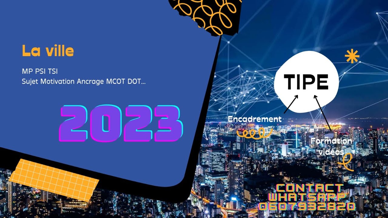 TIPE 2023 la Ville Formation complète de A à Z || Feedback 2022 2021 - YouTube