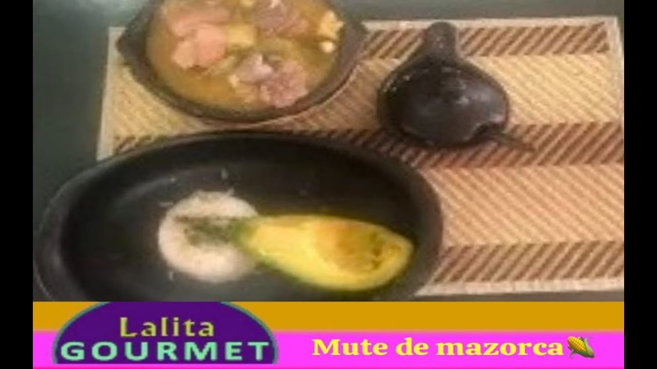 MUTE DE MAZORCA 🌽al estilo Lalita gourmet - YouTube