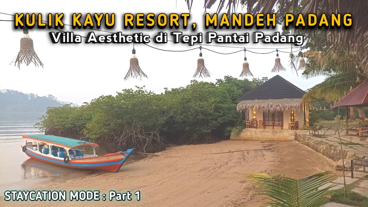 Kulik Kayu Resort, Penginapan Aesthetic di Kawasan Mandeh Padang! Bisa ...