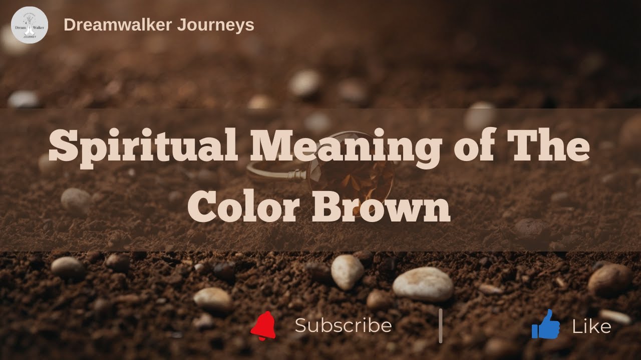 Spiritual Meaning of the Color Brown: Grounding, Stability, and ...