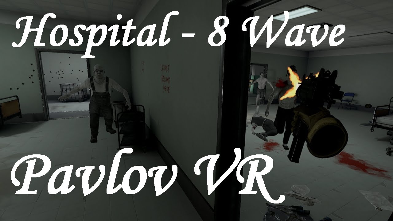 Pavlov VR Hospital - YouTube