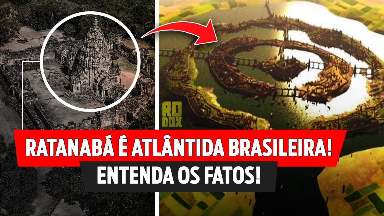 RATANABÁ: CIDADE PERDIDA NA AMAZÔNIA É ATLÂNTIDA BRASILEIRA? - YouTube