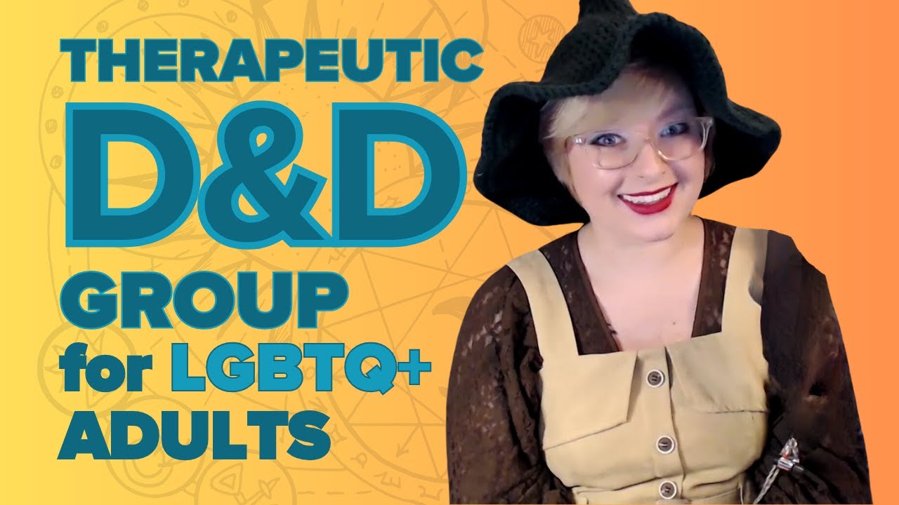 D&D Therapy Group for LGBTQ+ Adults - YouTube