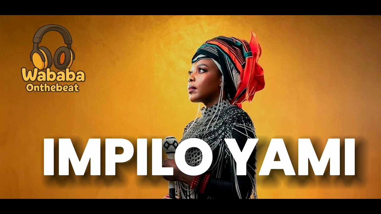 NOMCEBO -"IMPILO YAMI"(New Hit Song)FT MASTER KG x Nkosazana Daughter x Makhadzi x Wababa ...