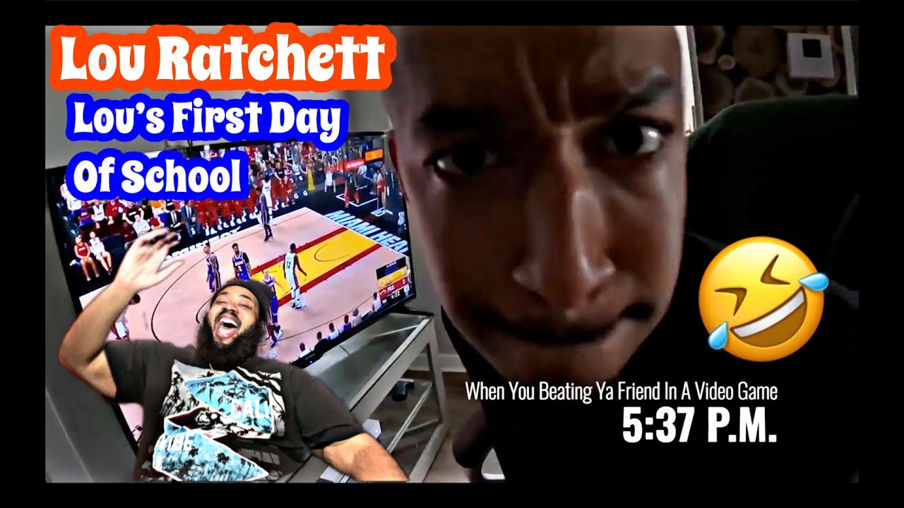 Lou Ratchett - Lou's 1st Day Of School (Just A Compilation) | REACTION ...