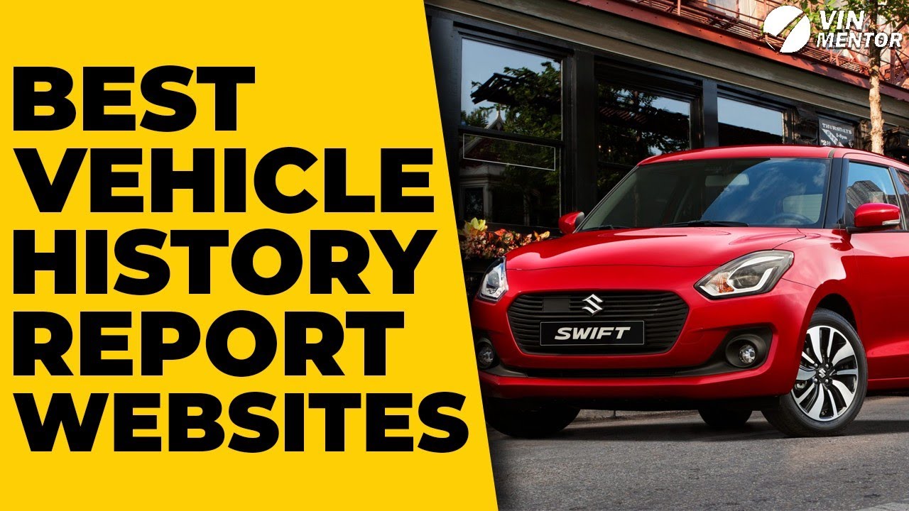 10 Best Places to Get Vehicle History Reports [Top 2024 Picks] - YouTube