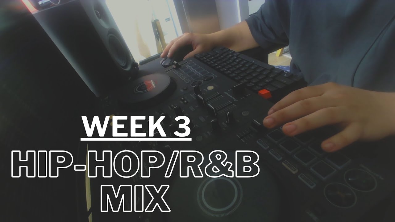 Hip-hop/R&B Mix (Week 3) - YouTube