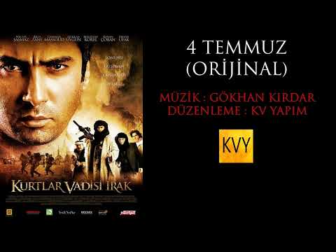 Kurtlar Vadisi Irak Müzikleri - 4 Temmuz (Orijinal)