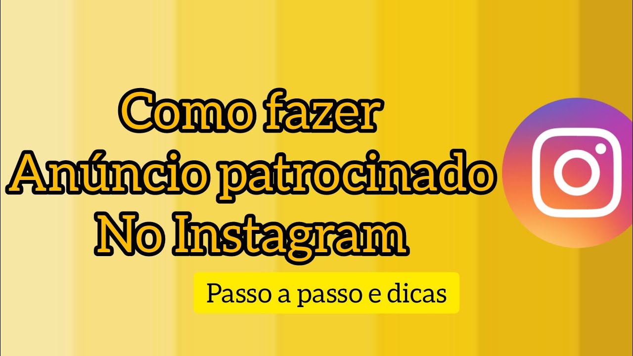 Como fazer anúncio patrocinado no Instagram? Passo a passo - YouTube