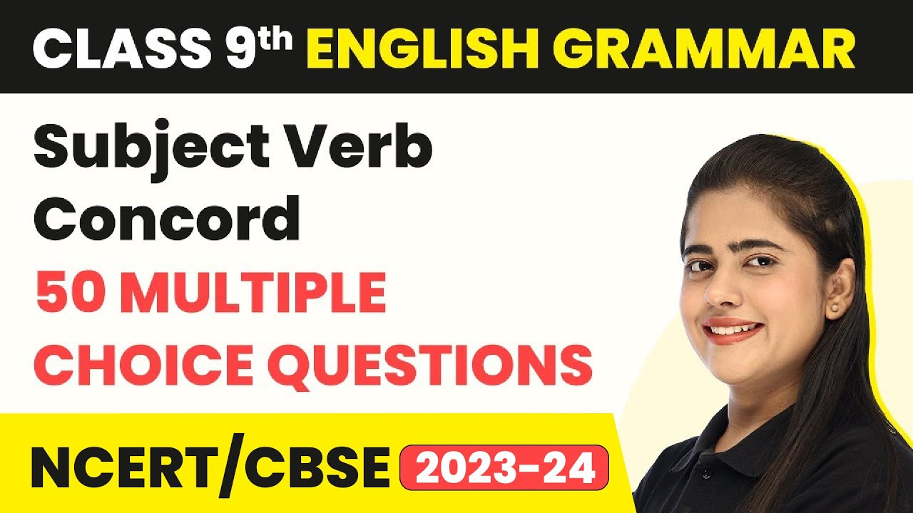 Class 9 English Grammar MCQs (50 Solved) | Subject Verb Concord MCQs ...