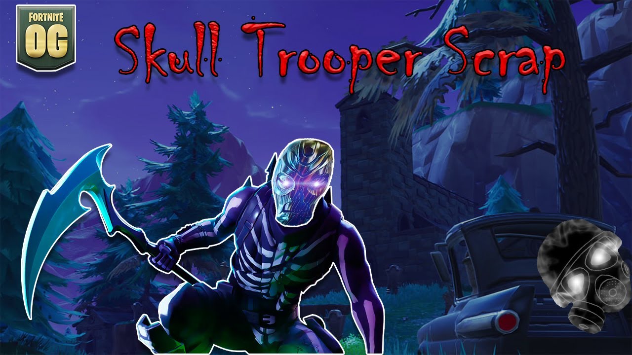 Skull Trooper Scrap | Fortnite Season OG - YouTube
