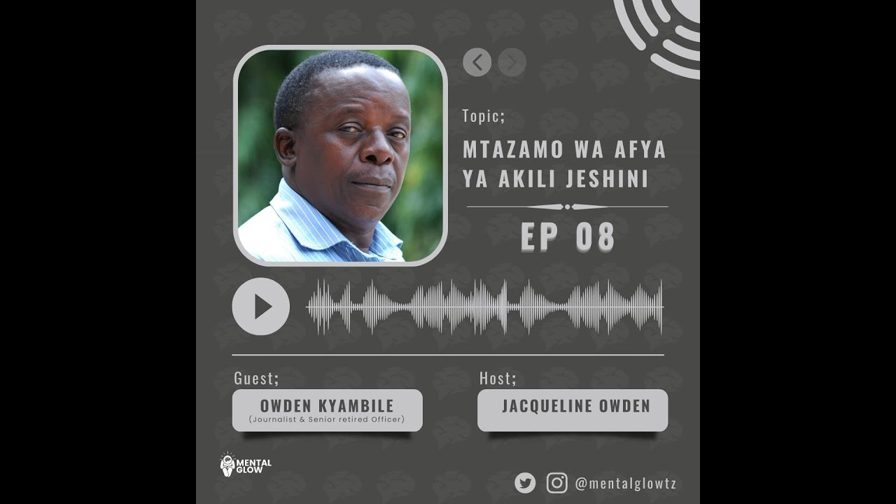 08 - Mtazamo wa Afya ya Akili Jeshini ft Owden Kyambile - YouTube