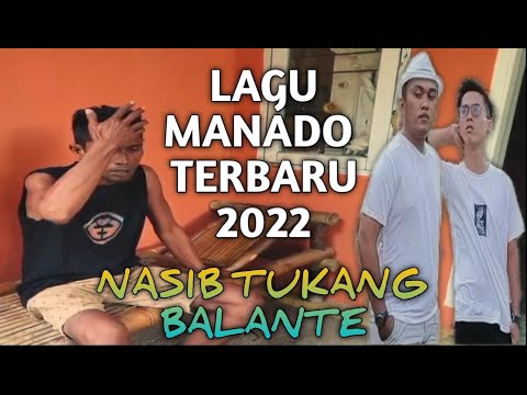 Lagu Manado Terbaru 2022 | Nasib Tukang Balante (Official Music Video) Rifai Ngabito & Lerry Sampouw