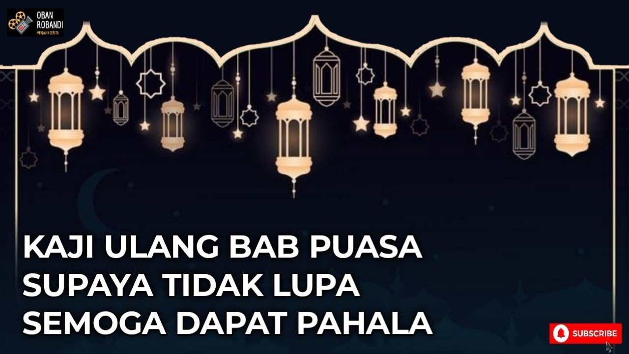 KAJIAN BAB PUASA PART 1 - YouTube