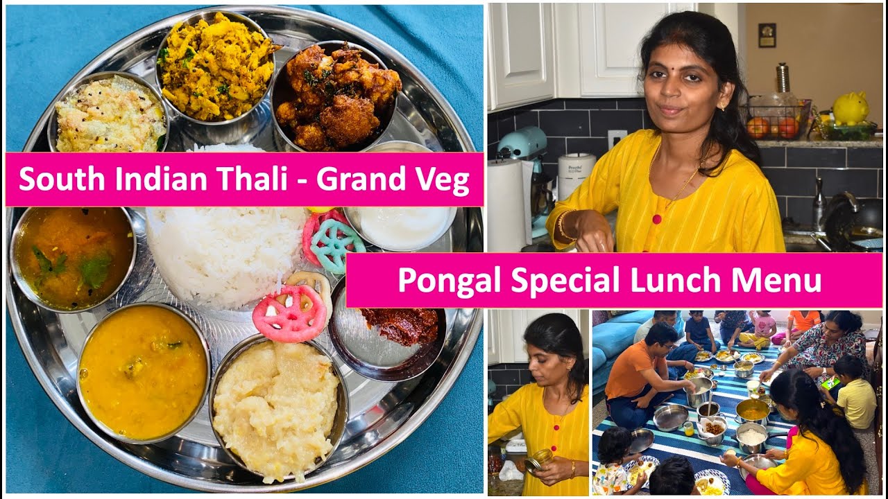 South Indian Thali / Grand Veg Meals / Pongal Special Lunch / Day in my ...